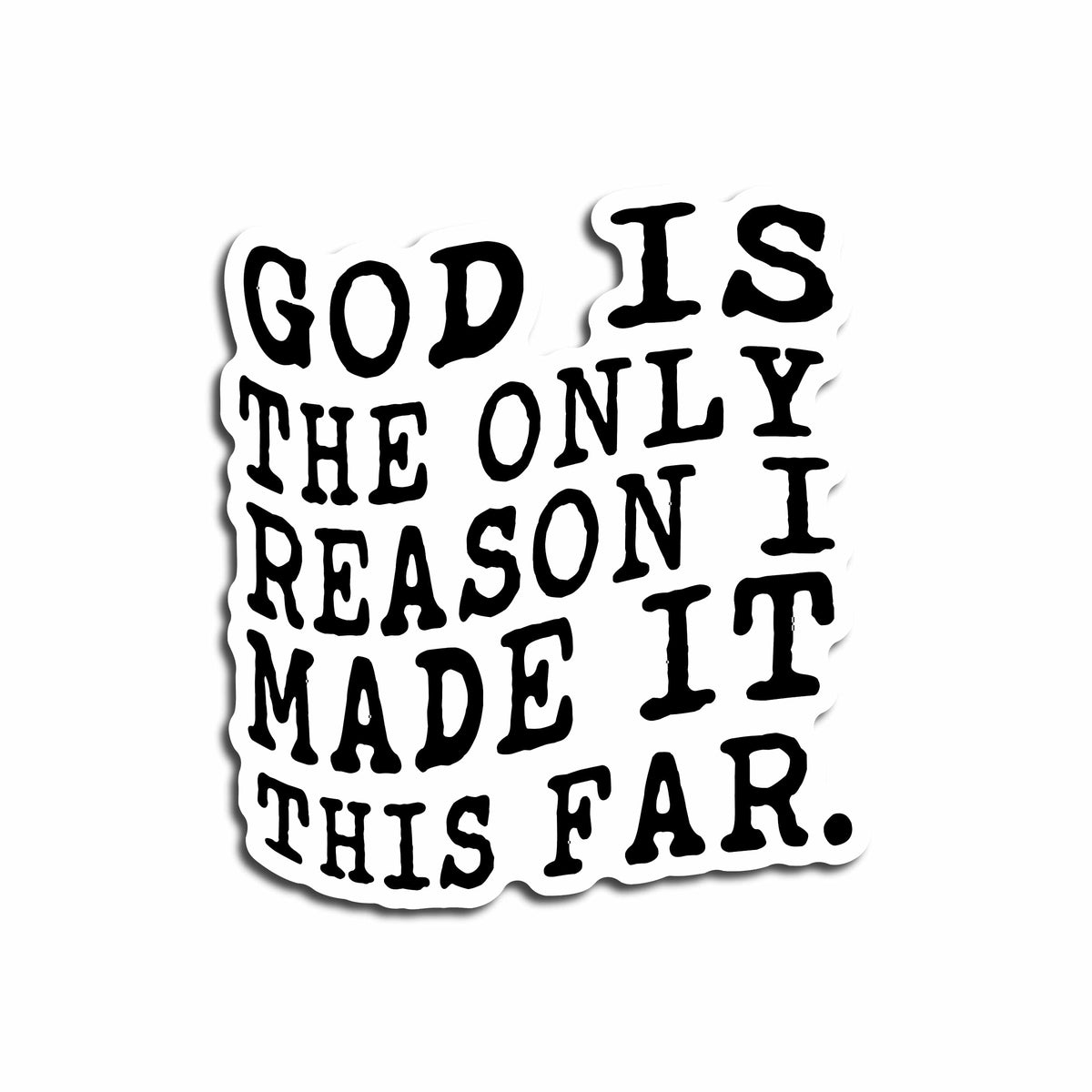 The Only Reason Sticker – IV His Glory Clothing